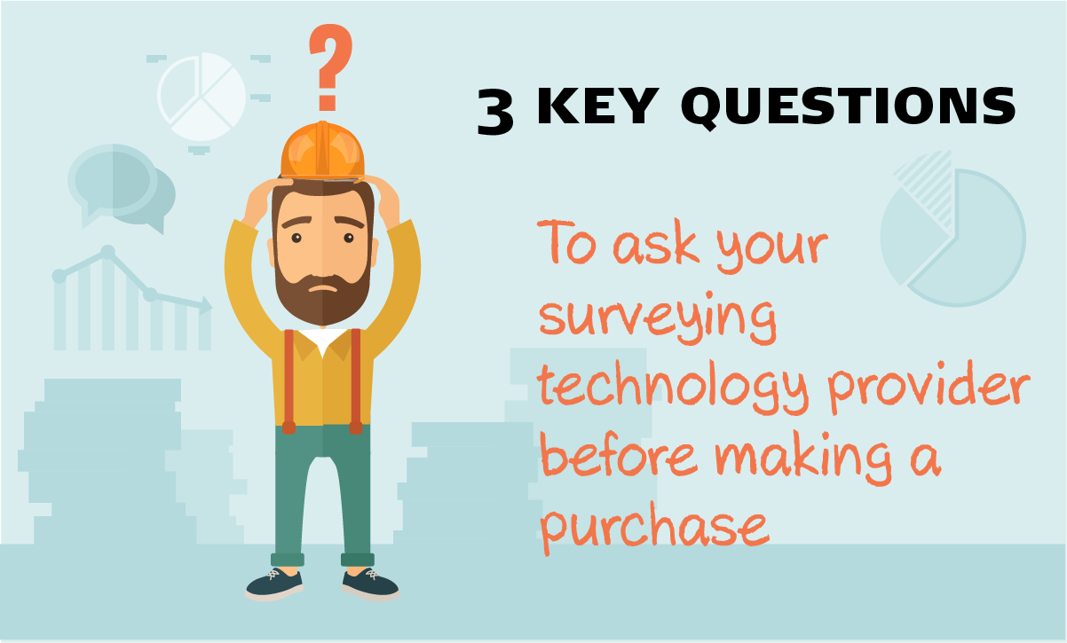 3 Key questions to ask your surveying technology provider - HEADER ...